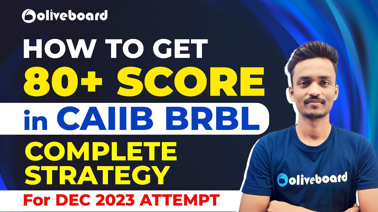 How To Score 80+ Marks in CAIIB BRBL | BRBL Complete Strategy For Dec ...