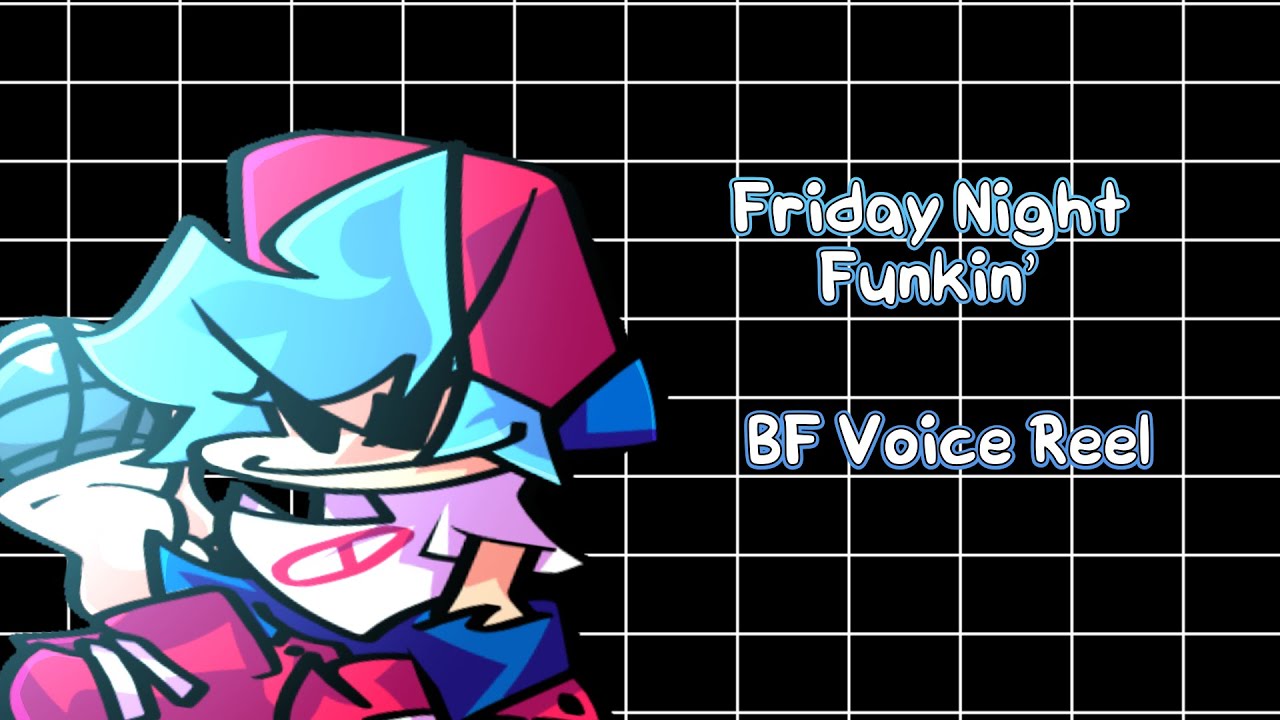 [FNF] BF Voice Reel (read Desc) - YouTube
