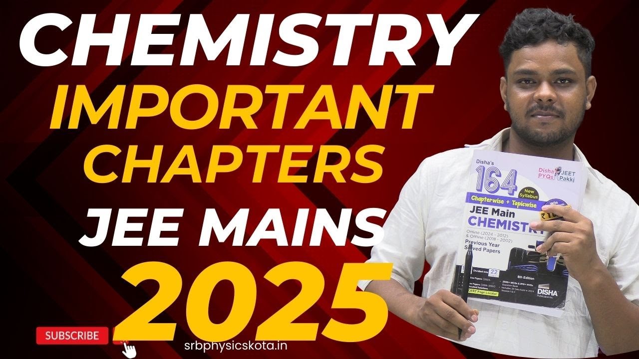 chemistry important chapters for jee mains 2025 | chemistry important ...