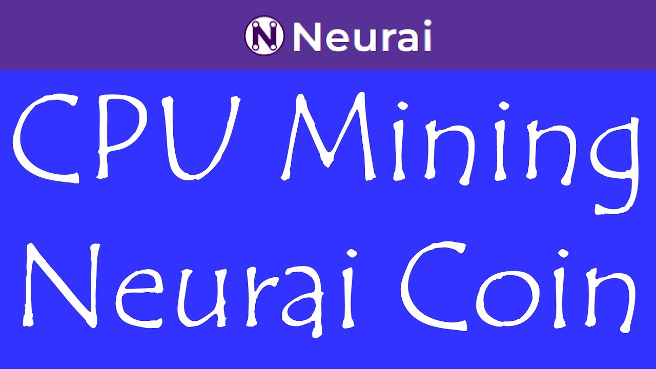 CPU Mining Neurai Coin XNA - YouTube
