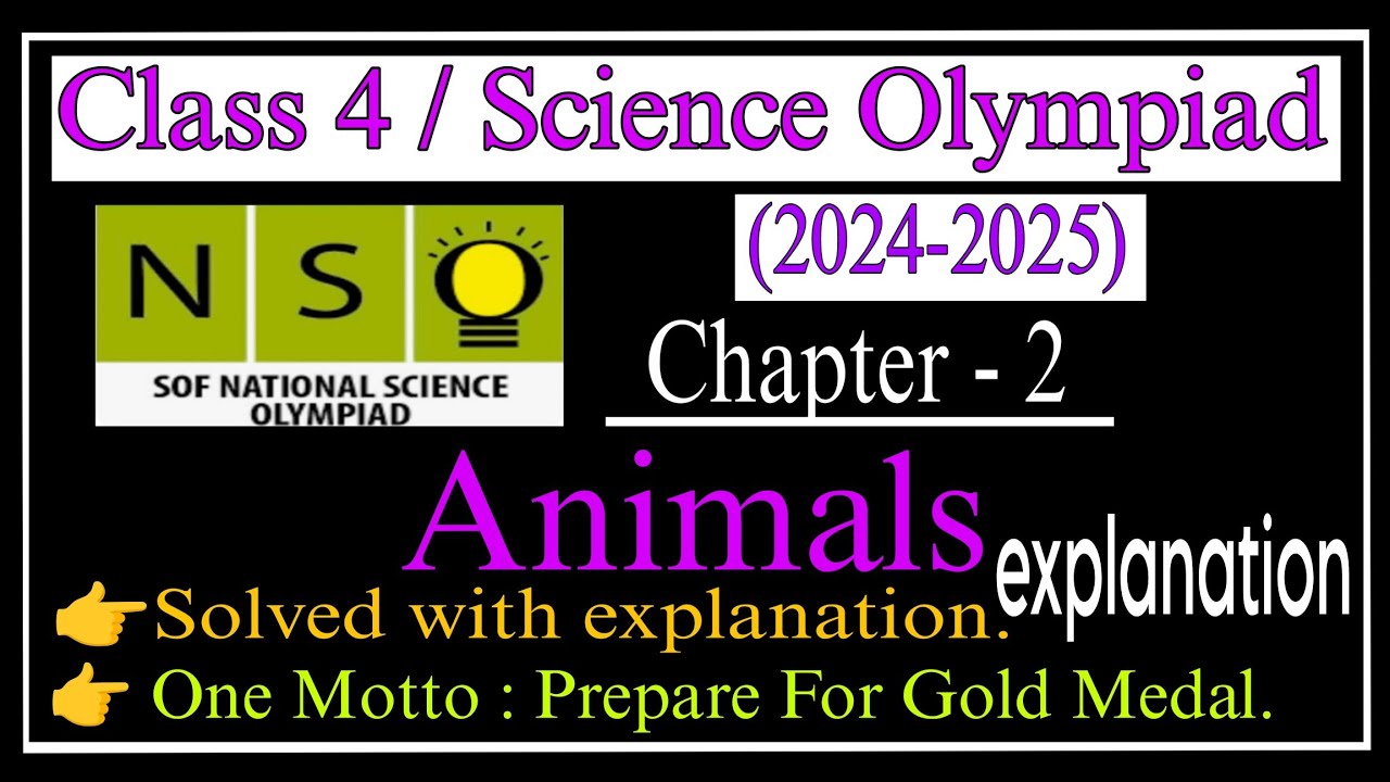 Class 4 Nso Science Olympiad (2024-2025) |Plants Chapter 2 Animals ...