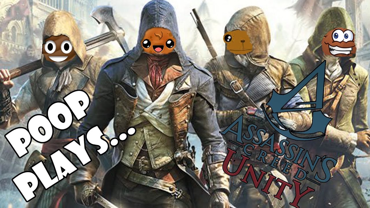 Poop Plays ... Assassin's Creed Unity - YouTube