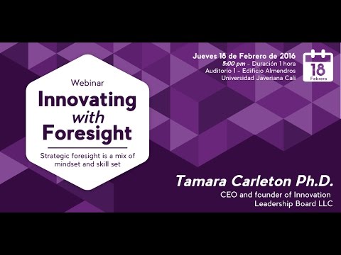 Innovating with Foresight - Tamara Carleton Ph.D. - YouTube
