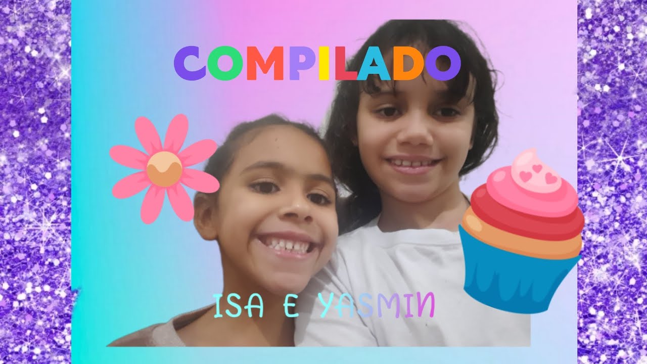 COMPILAÇÃO DA ISA E YASMIN(bem legal )as priminhas maluquinhas - YouTube