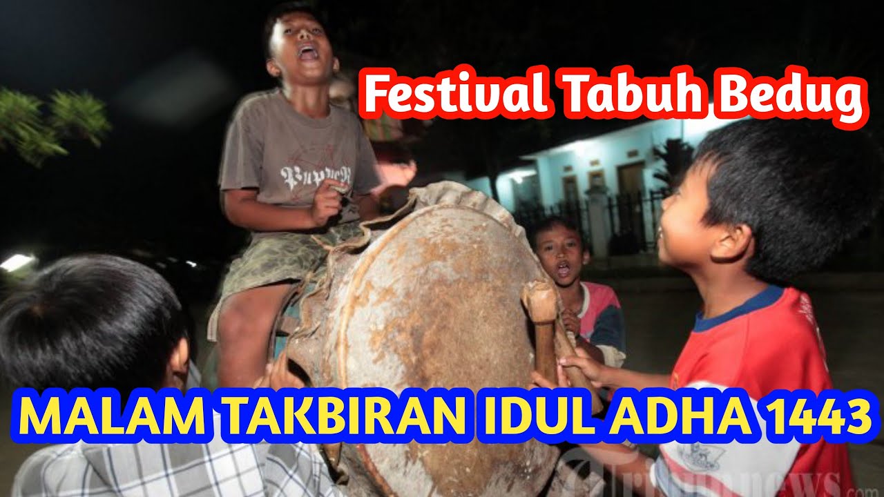 festival tabuh bedug paling merdu dan enak di denger malam takbiran ...