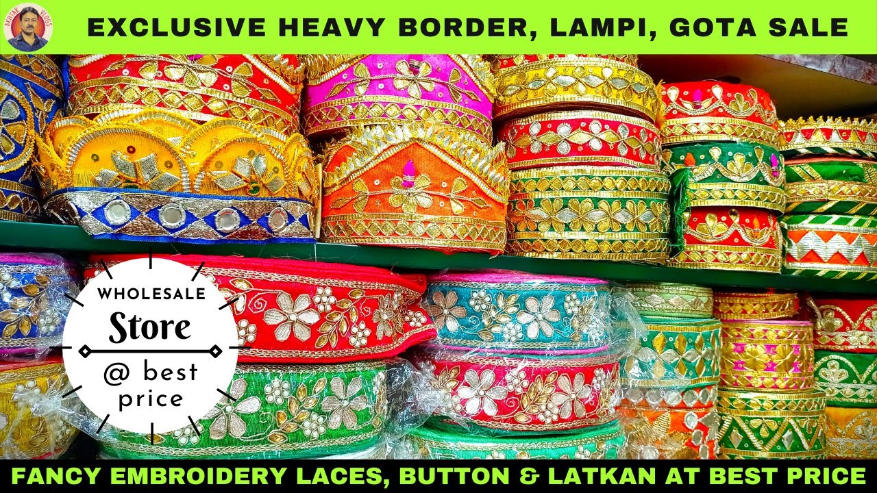 Exclusive Heavy Border, Lampi, Gota Sale | Fancy Embroidery Laces ...