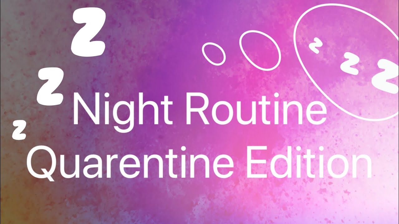 Night Routine Quarantine Edition ***Vlog Alert*** - YouTube
