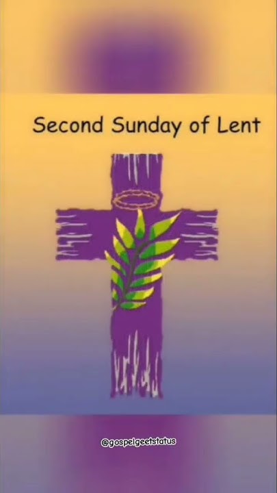 2nd Sunday Of Lent ️🙏#2nd #sunday #lent #season #holy #week #masih #status #shorts #shortsfeed # ...