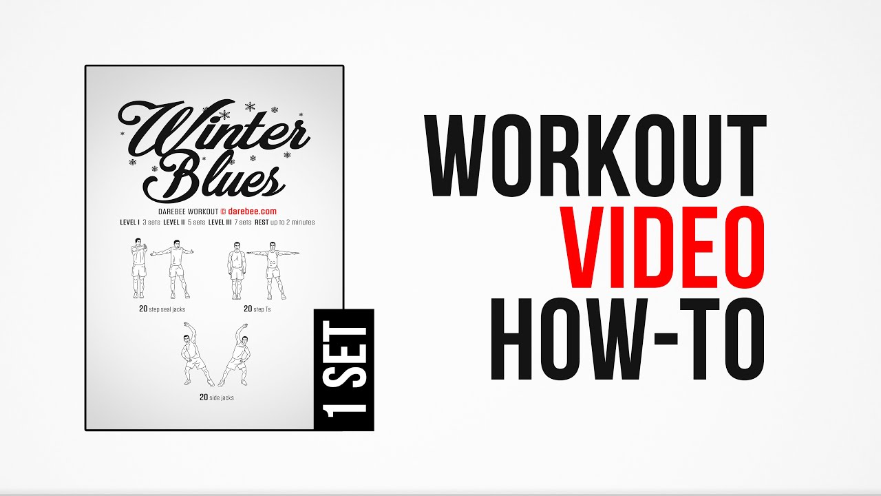 Winter Blues Workout [ How-To ] [ One Set ] by #DAREBEE - YouTube