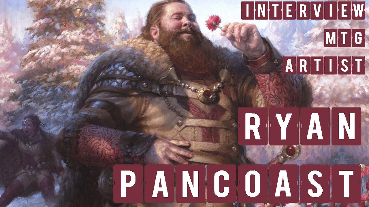 Interview: Magic the Gathering Artist Ryan Pancoast - YouTube