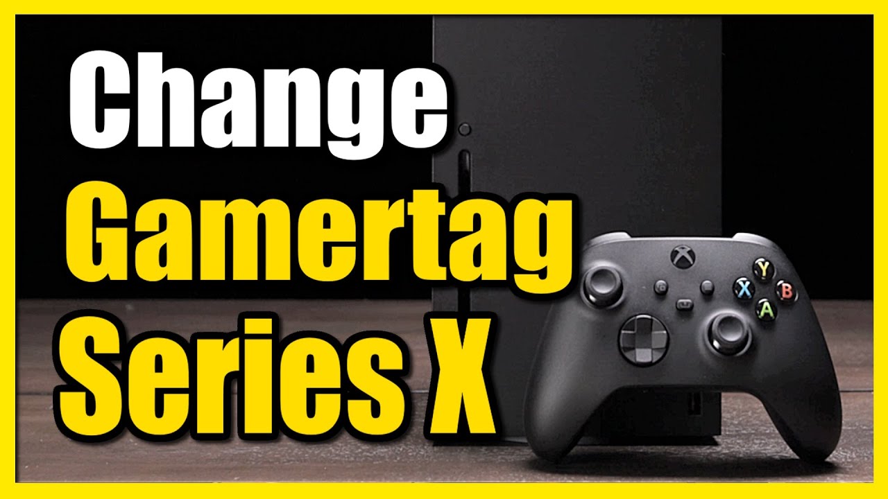 How To Change Gamertag Name On Xbox Series X Best Tutorial YouTube