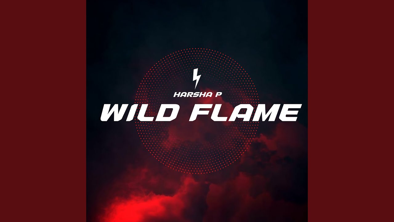 Wild Flame - YouTube