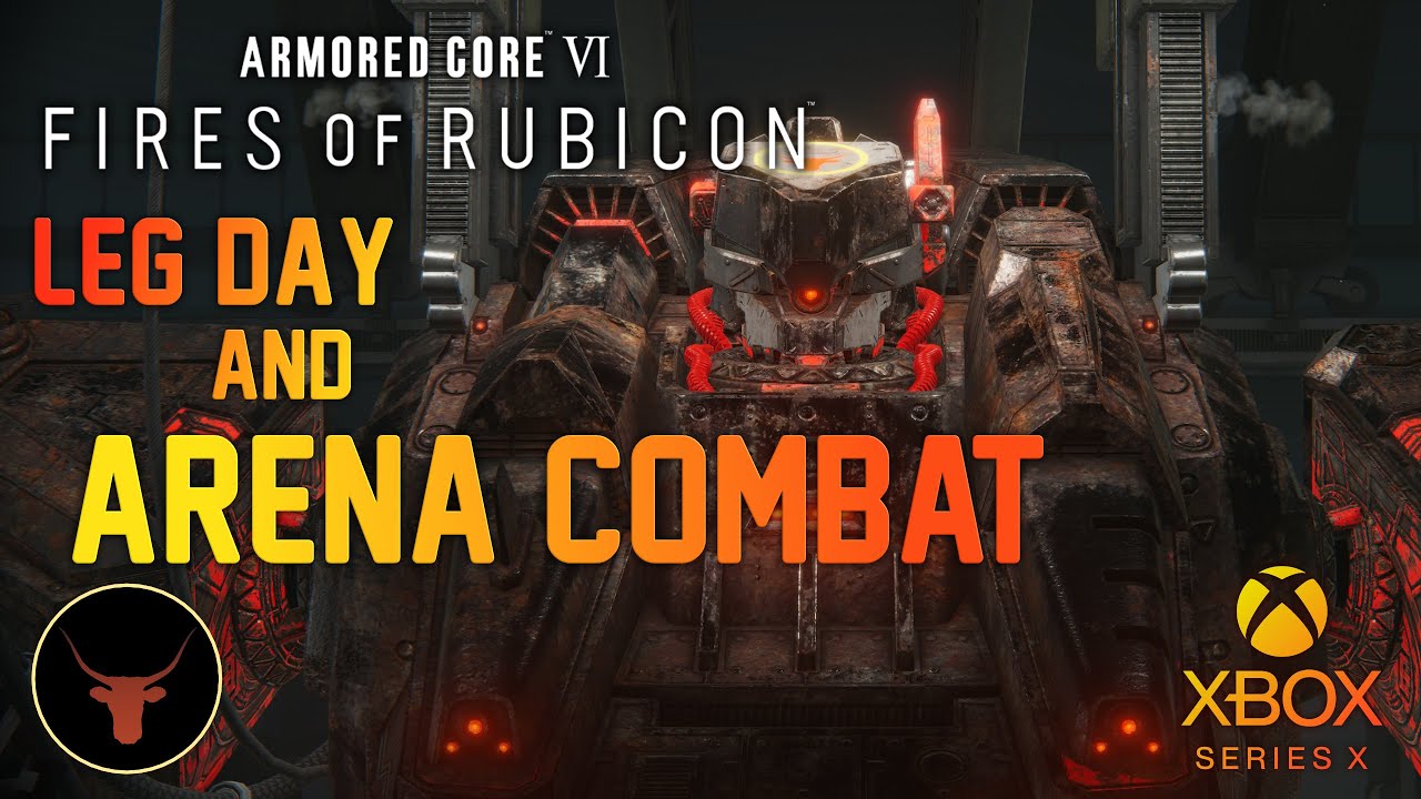 [Armored Core VI] Leg day & Arena Combat - #ArmoredCore Gameplay ...