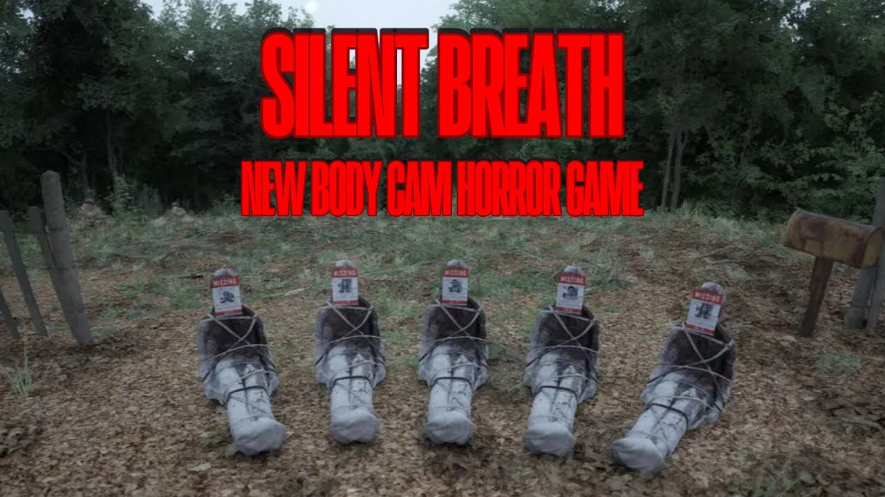 SILENT BREATH Gameplay Walkthrough | NEW BODY CAM HORROR GAME - YouTube