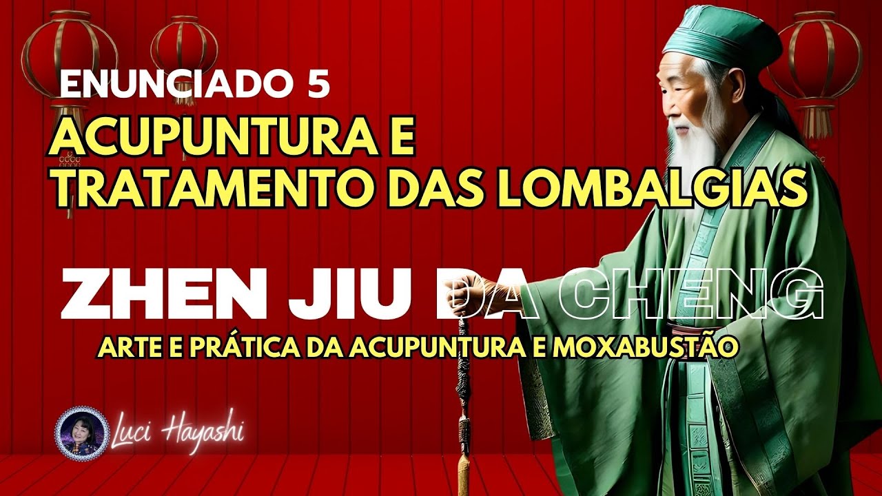 ZHEN JIU DA CHENG - TRATAMENTOS PARA LOMBALGIA - YouTube