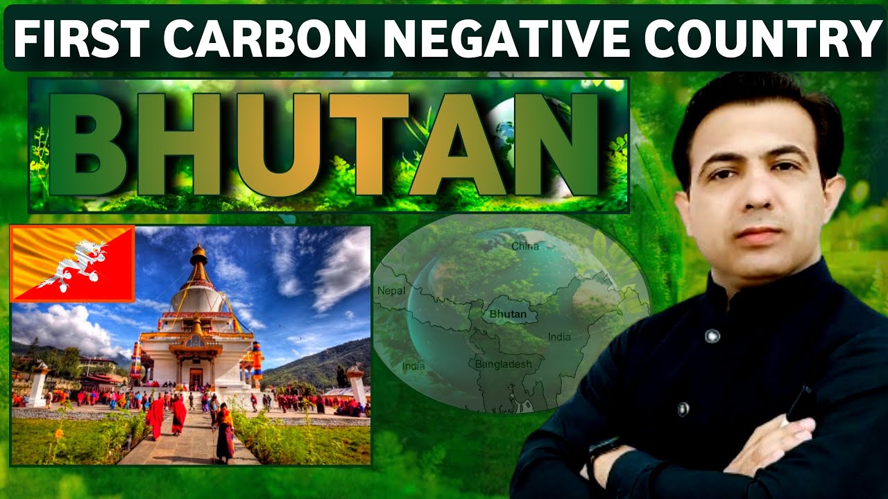 Bhutan Has Become The First Carbon Negative Country In The World | By ...