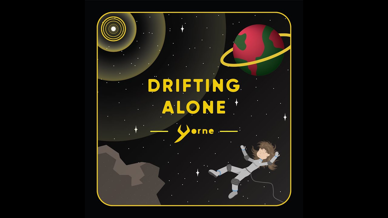 Drifting Alone - Yorne (Official Lyrics Video) - YouTube
