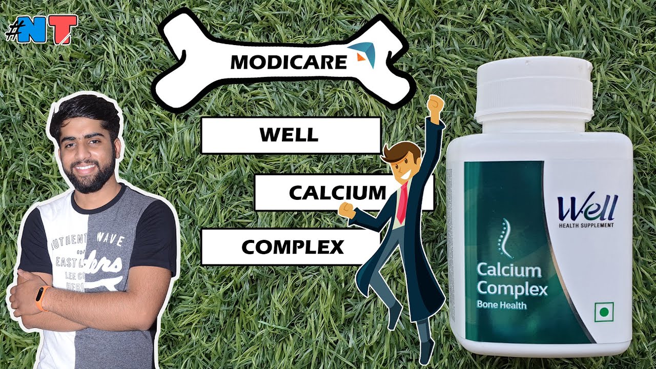 MODICARE | Well Calcium Complex | By :- Sarthak Singh | - YouTube