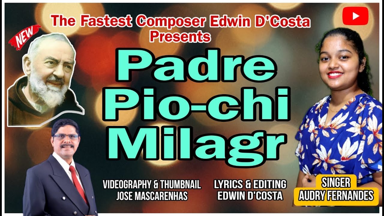 New Konkani Songs 2023 / PADR PIO (Happy Feast ) - By Edwin D’Costa ...