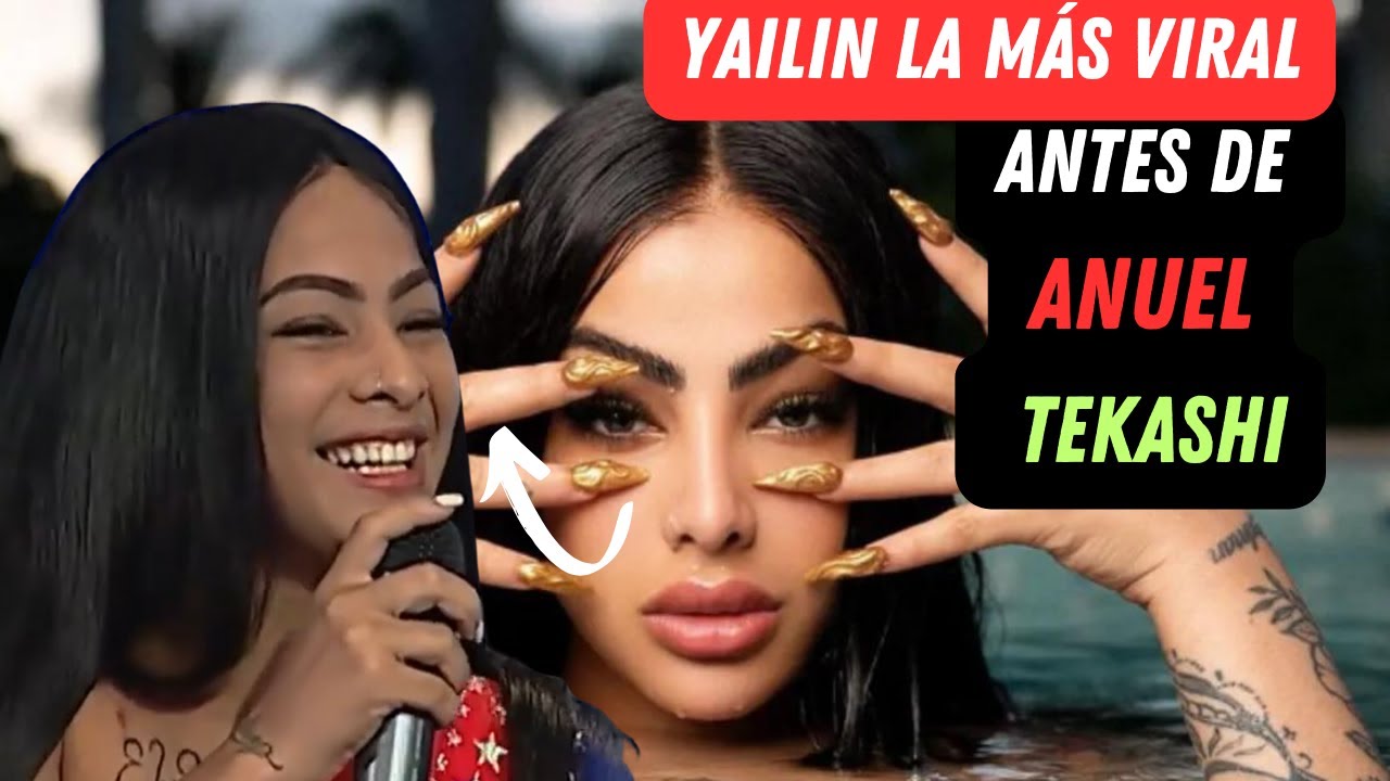 Así era Yailin La Más Viral antes de Anuel y Tekashi - YouTube