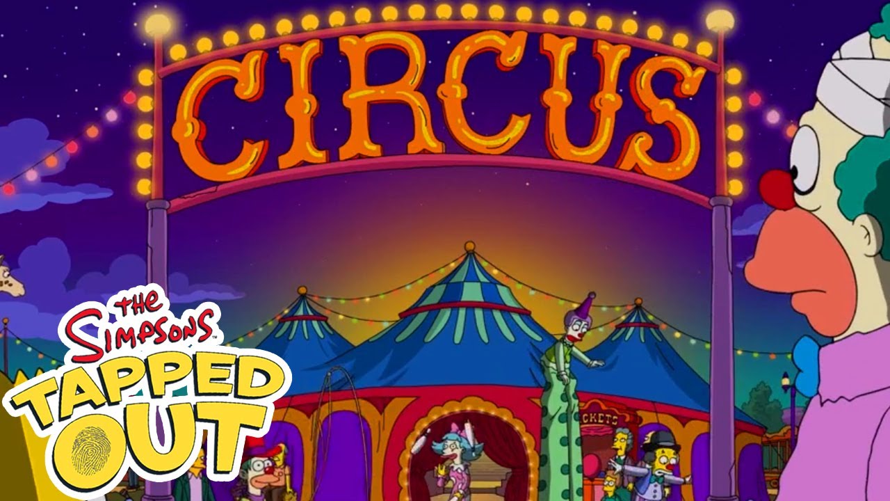 The Simpsons: Tapped Out | Cirque du Springfield Event | #3 - YouTube