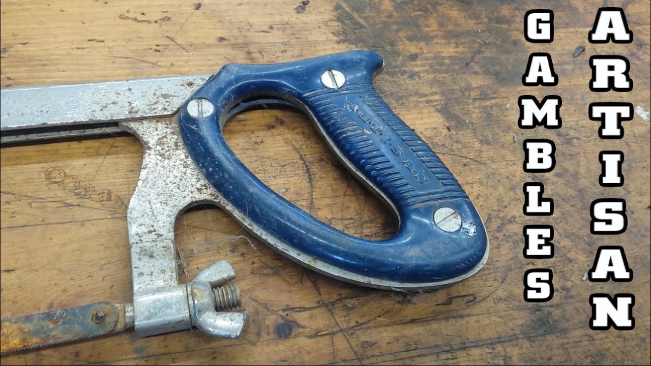 Vintage 1940's Gamble's 'Artisan' Hacksaw Restoration - YouTube