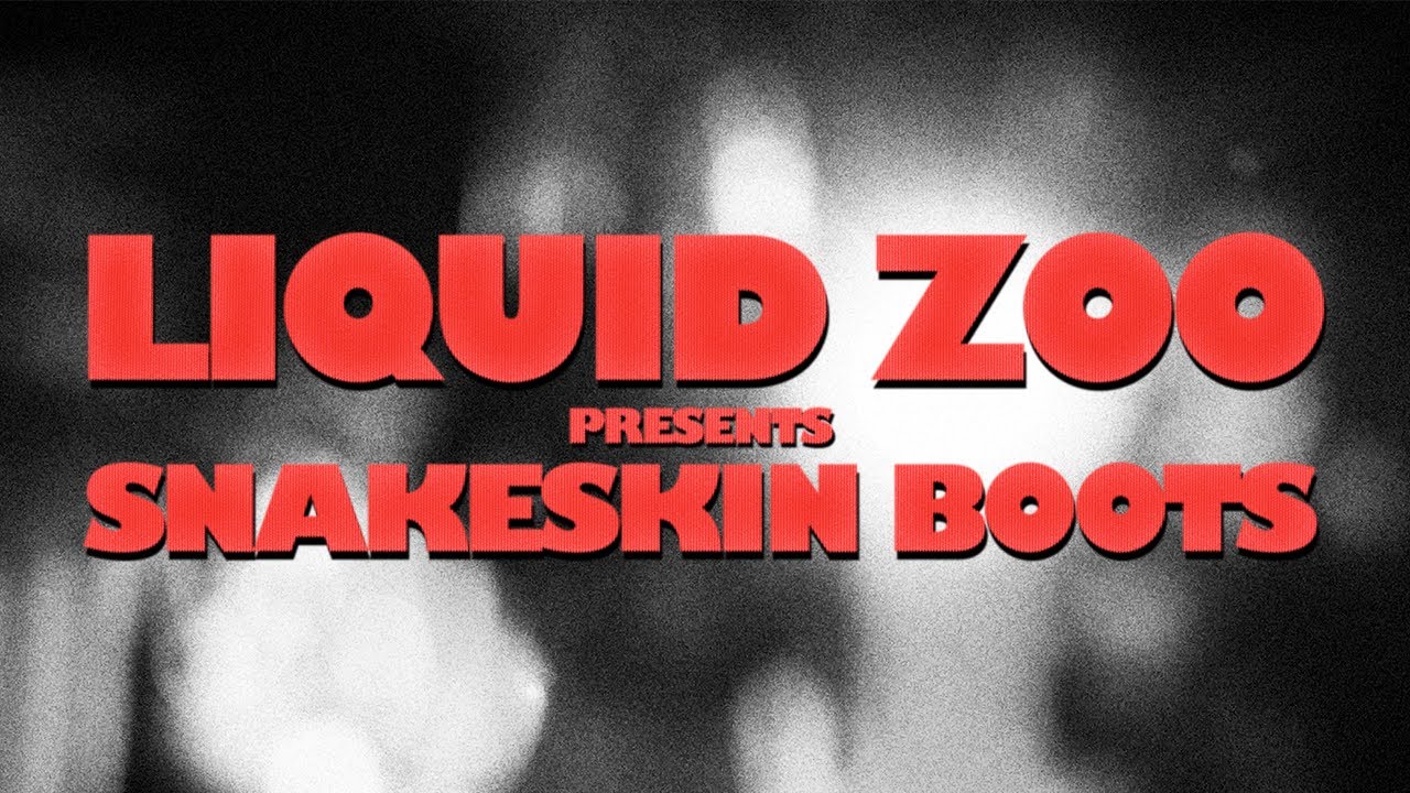 Liquid Zoo - SNAKESKIN BOOTS - YouTube