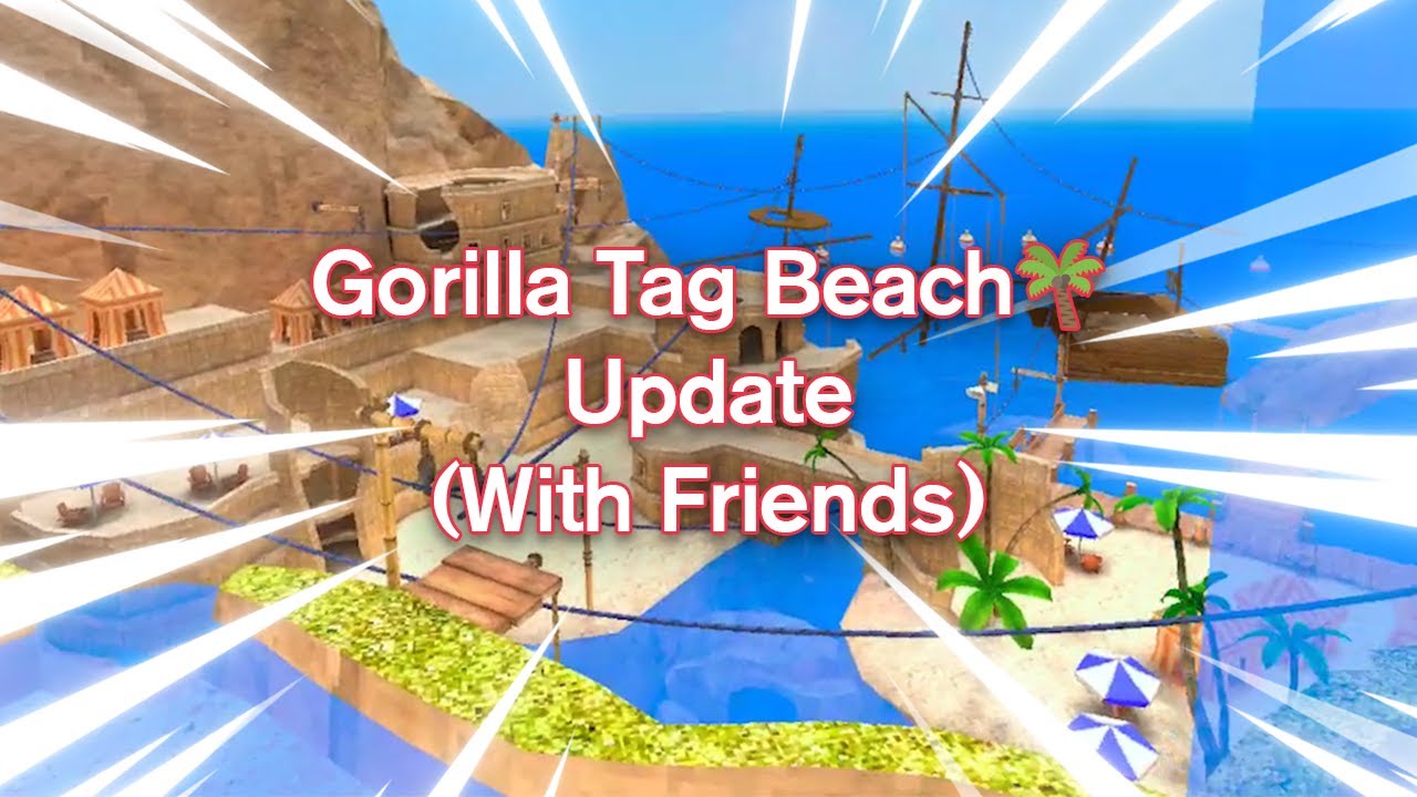 Gorilla Tag BEACH UPDATE 🌴 - YouTube