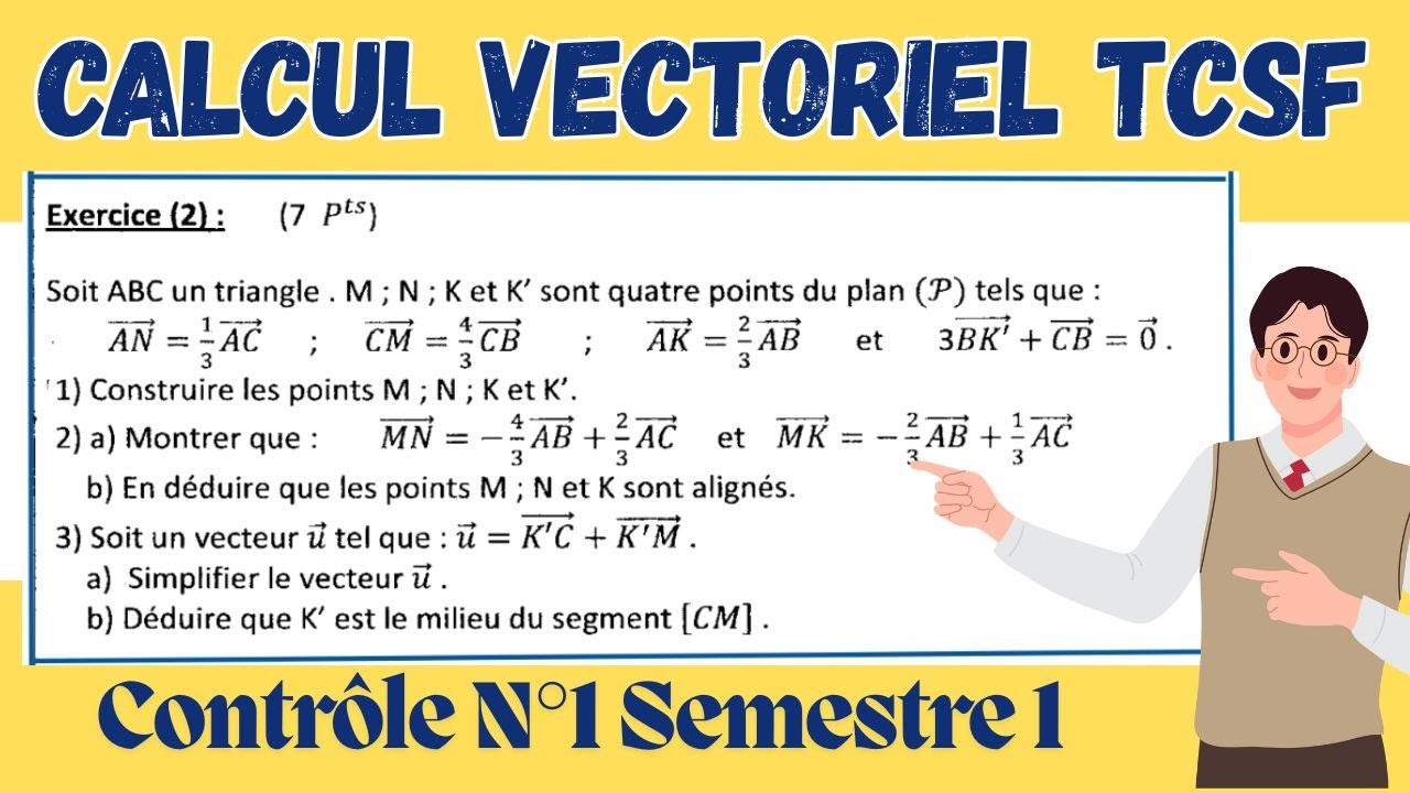 EX 3 - Calcul Vectoriel de Devoir N 1 1er Semestre Maths TCSF Tronc ...