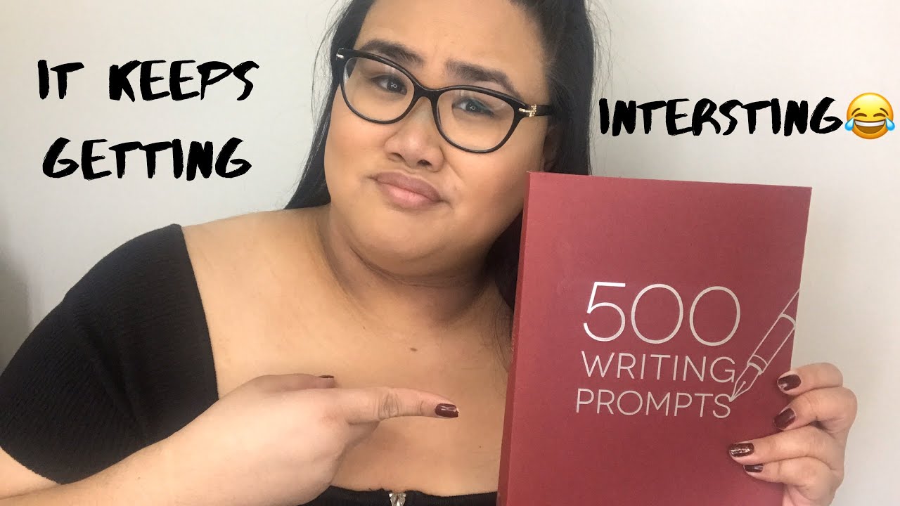 500 Writing Prompts I Whaaaaaat YouTube 500-writing-prompts-i-whaaaaaat-youtube