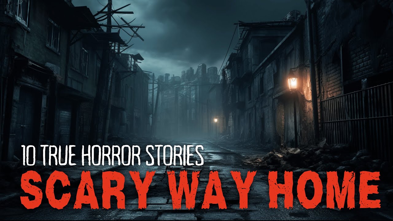 "My Way Home At Night" | 10 True Horror Stories - YouTube