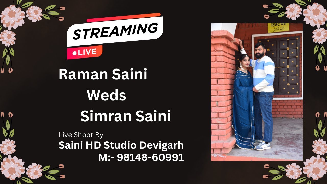 Raman Saini Weds Simran Saini // Live By:- Saini HD Studio Devigarh M ...