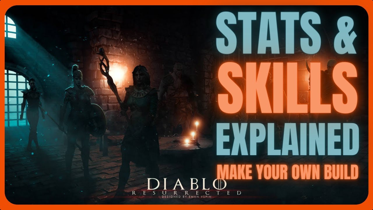 Diablo 2 Resurrected: How To Make Your Own Build | Stats & Skills ...