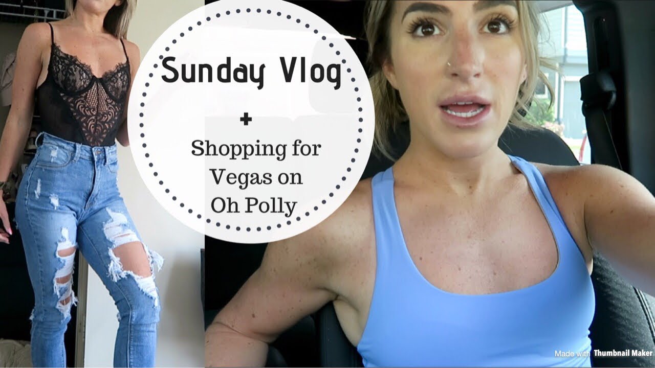 SUNDAY VLOG - OH POLLY HAUL FOR VEGAS - YouTube