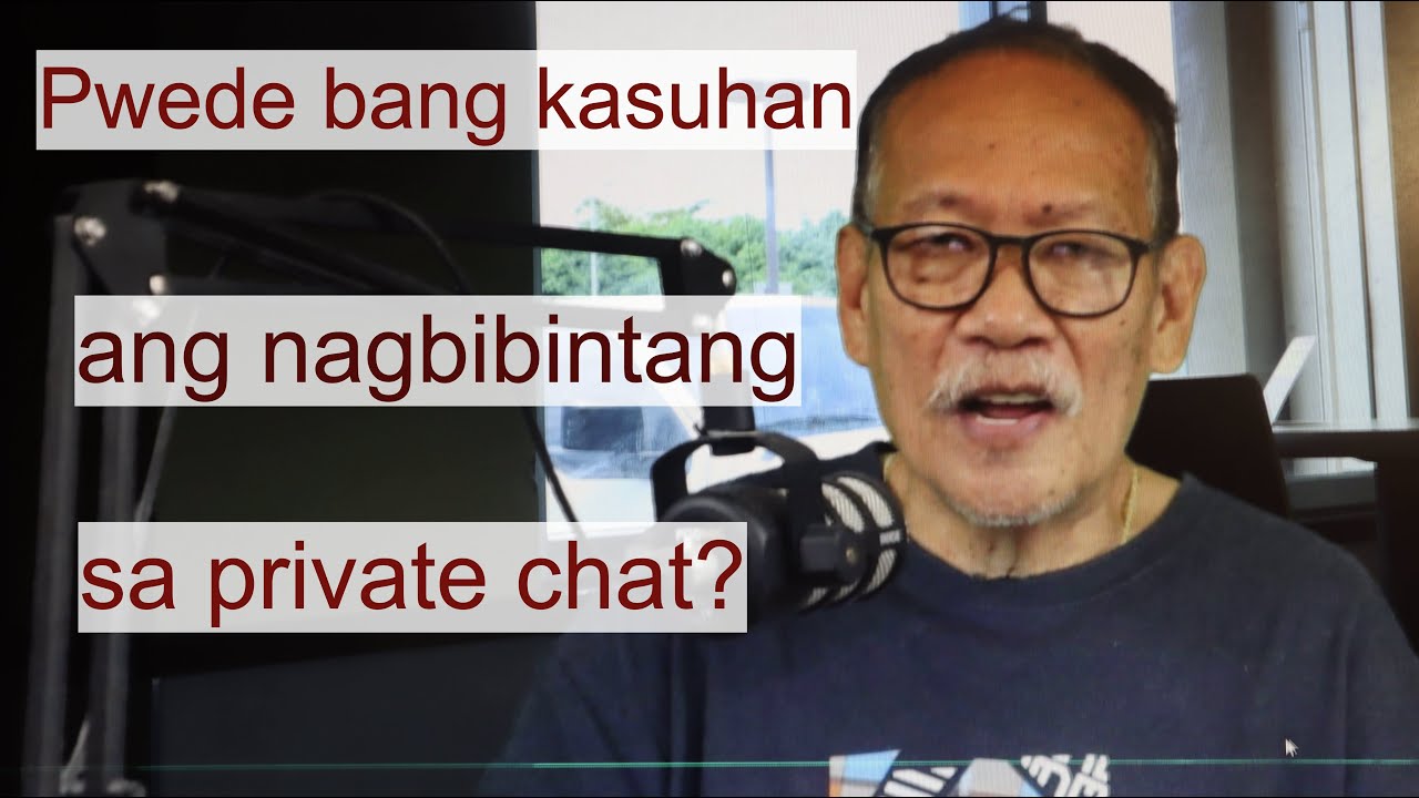 Pwede bang kasuhan ang ka-chat mo sa messenger na nagbintang sa iyo ng ...
