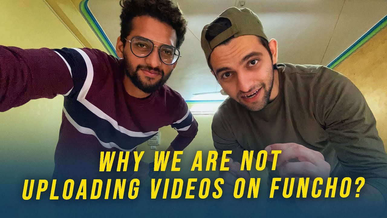 Why We are not Uploading Videos on Funcho | Vlog 34 - YouTube