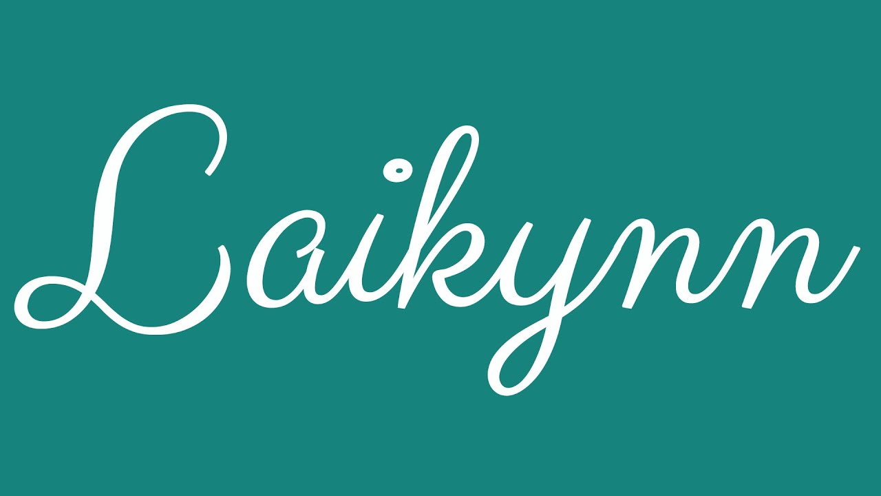 Learn how to Sign the Name Laikynn Stylishly in Cursive Writing - YouTube