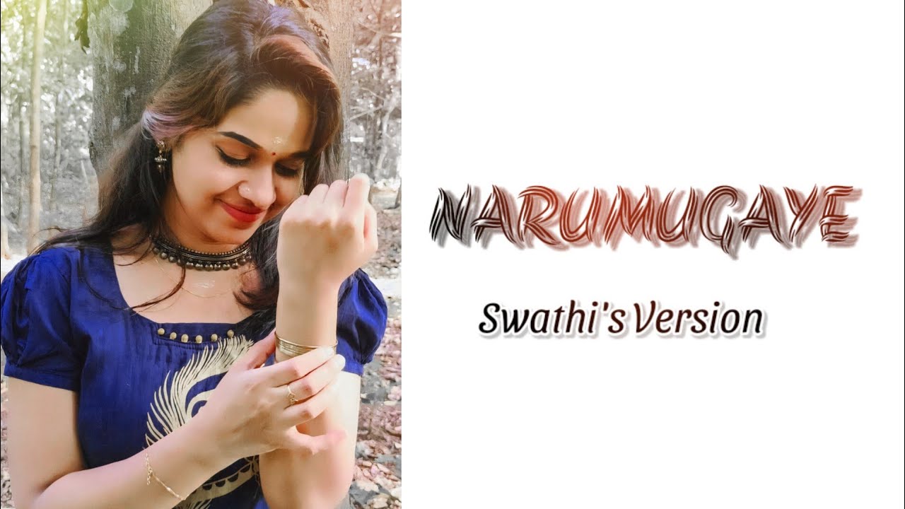 Narumugaye | Ar rahman | ft. Swathi Balakrishnan | Iruvar | mohanlal | Haseeb Nilambur - YouTube