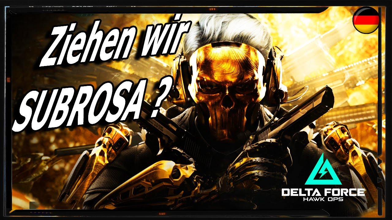 Ziehen wir SUBROSA ? | Legendary Skin | Delta Force Extraction Deutsch ...