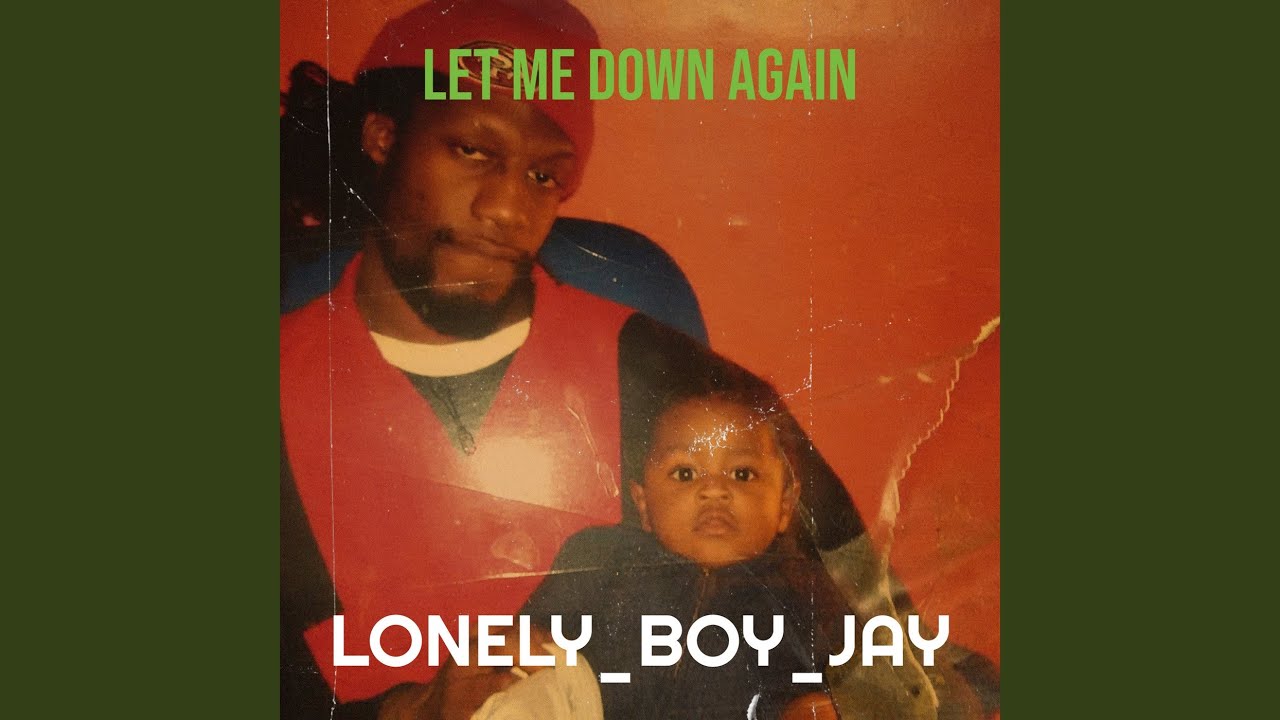 Let Me Down Again - YouTube