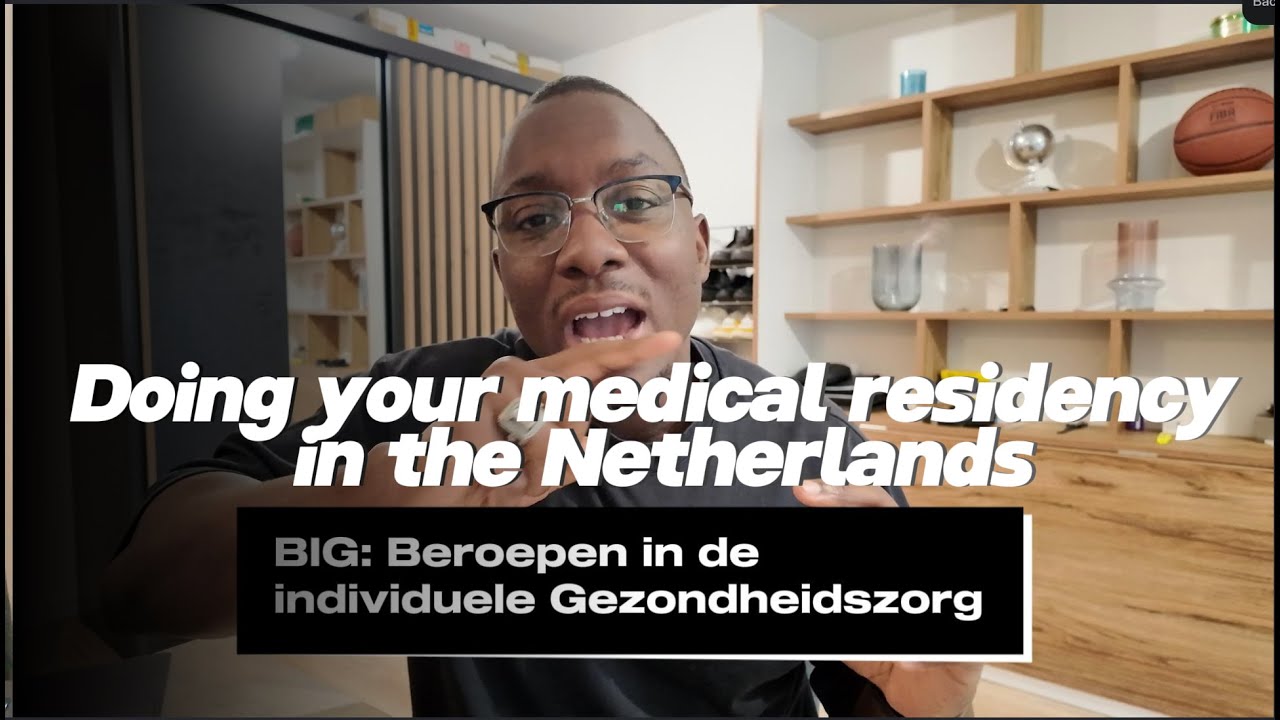 Getting into residency in the Netherlands for International Medical ...