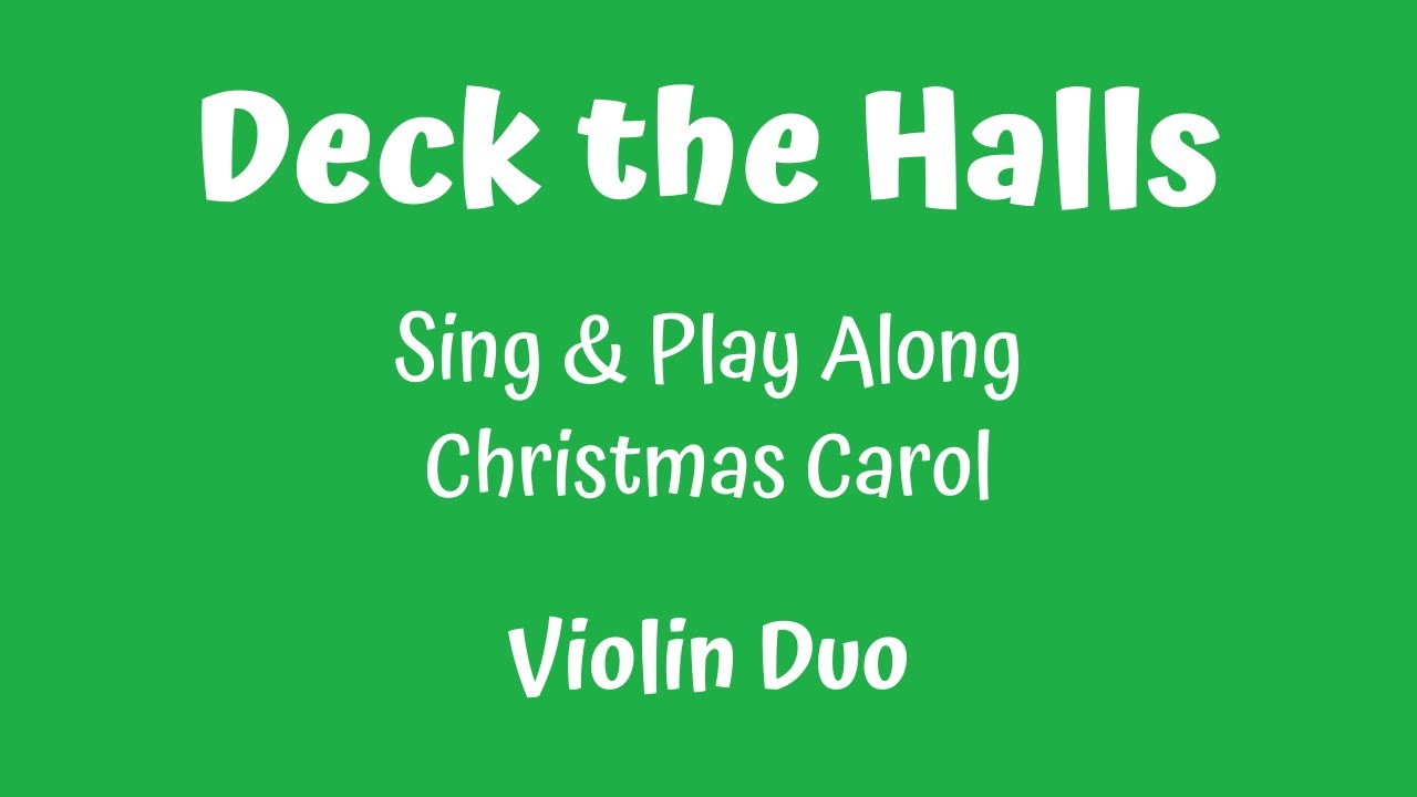 DECK THE HALLS 🌿 LIVE Violin Duet (with Sheet Music) | SING & PLAY ...