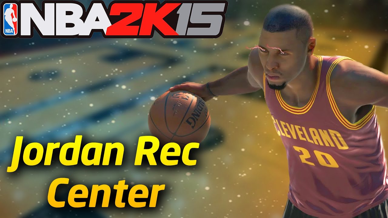 NBA 2K15 Jordan Rec Center: Jumping Over Legends! Air Balling and ...