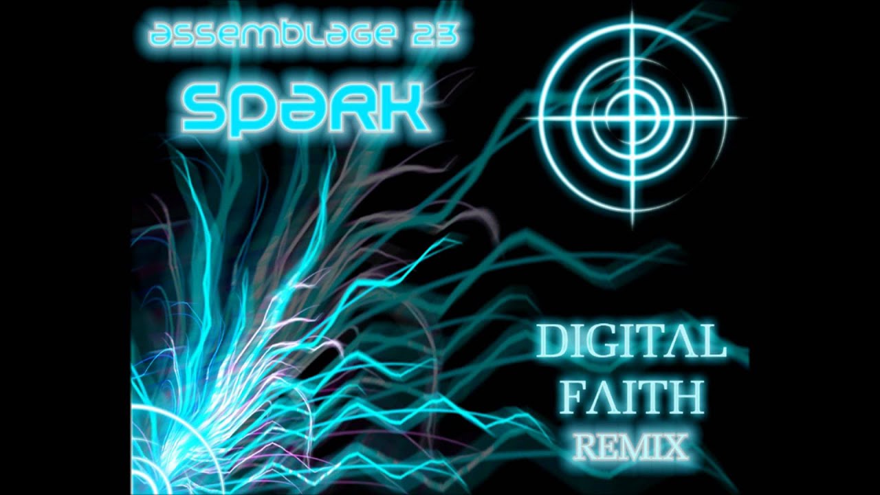 Assemblage 23 - "Spark" [Digital Faith Remix] - YouTube