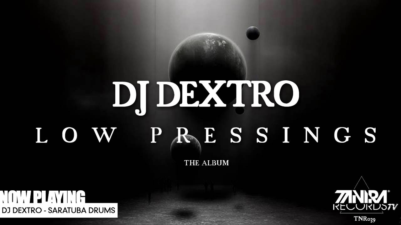 Dj Dextro - Low Pressings TNR039 - YouTube