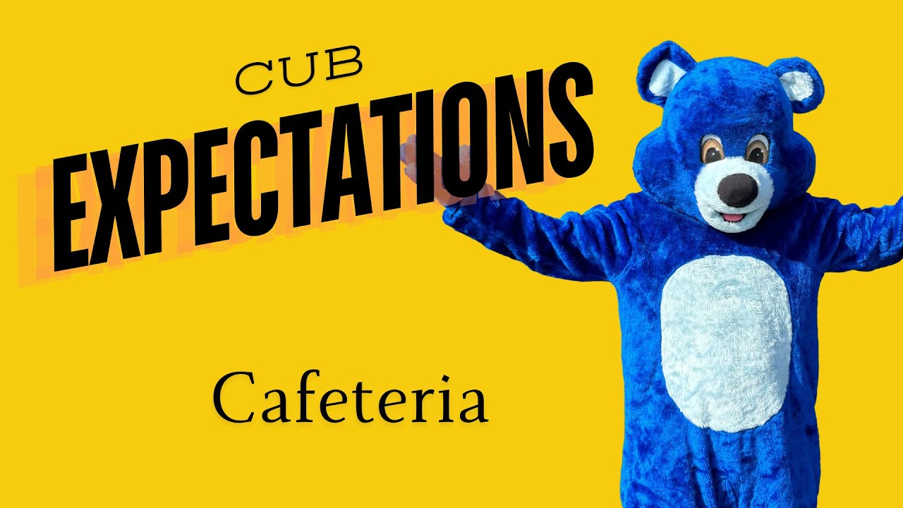 Cub Expectations: Cafeteria - YouTube
