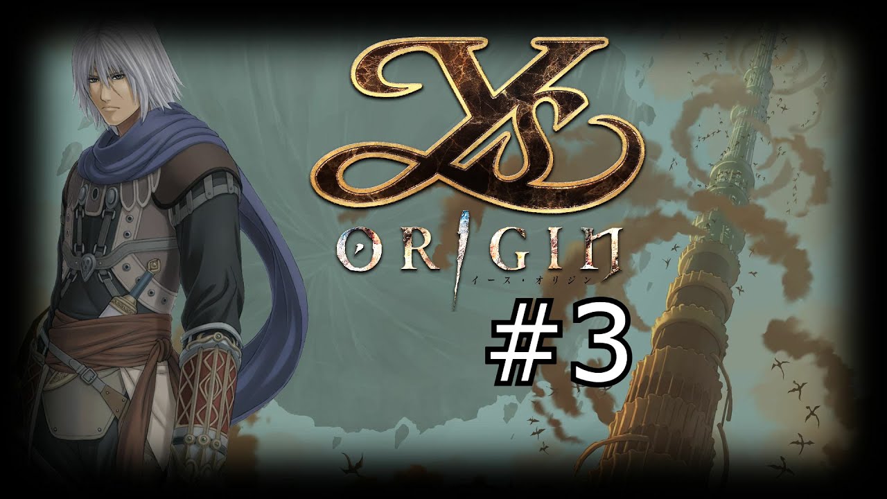 Ys Origin Toal Part 3 (Final) - YouTube