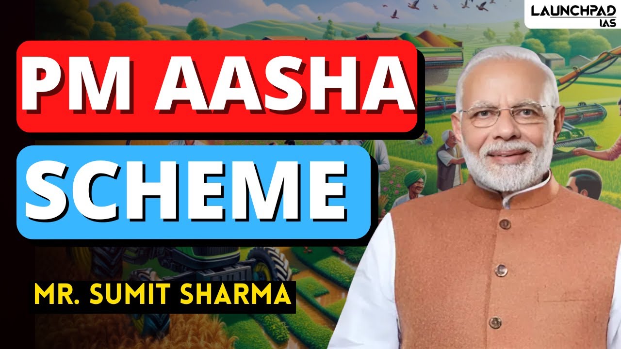 PM AASHA Scheme | Current Affairs | UPSC 2025 | Government Schemes ...