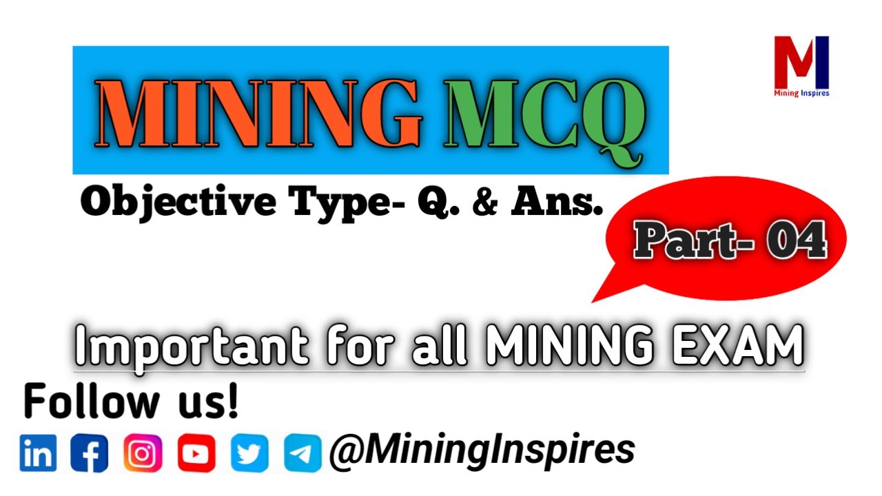MINING MCQ | Part- 04 | Objective Type- Q. & Ans. | Mining Sirdar ...