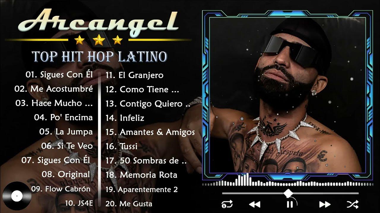 Álbum Completo De Grandes Éxitos Arcangel 2023 Las 20 Mejores Canciones De Arcangel Youtube